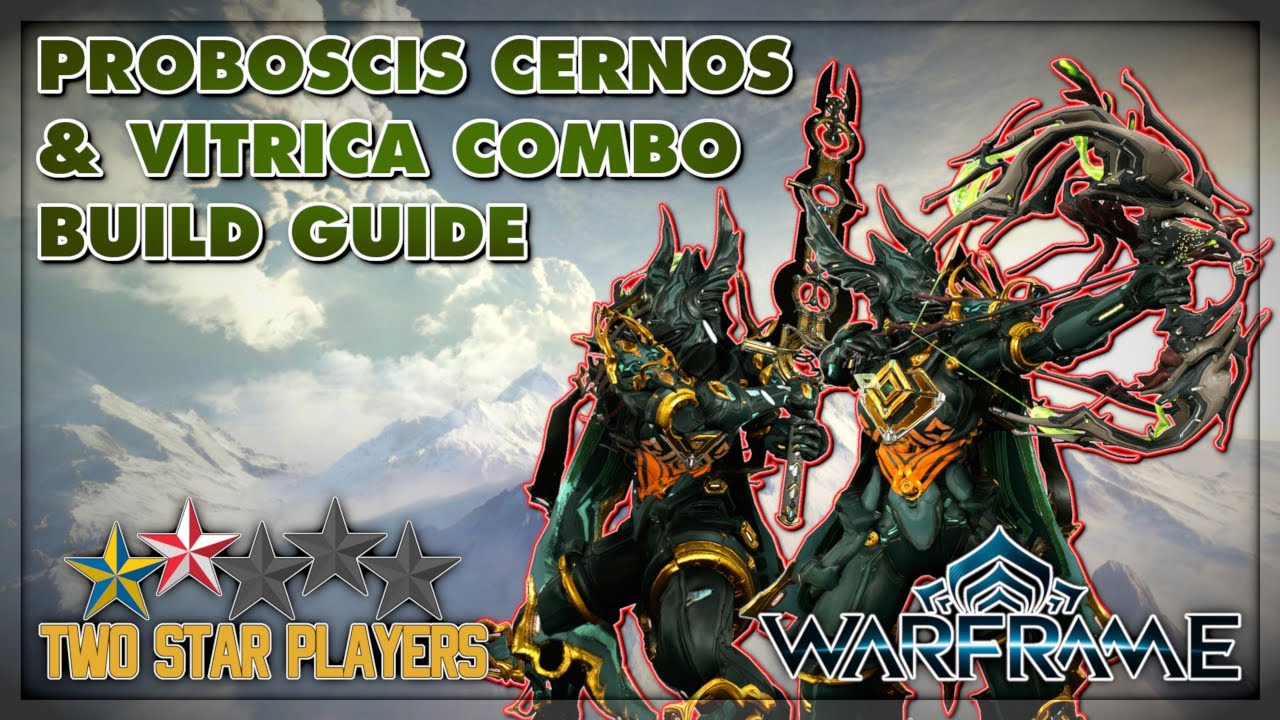 GRAB & SMASH - The Proboscis Cernos & Vitrica Combo | Warframe Build Guide | Two Star Players ...