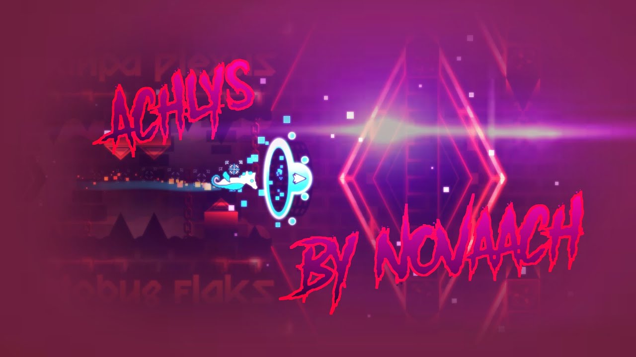 Achlys 100% By Novaach (Insane Demon) Geometry Dash 2.2 - YouTube