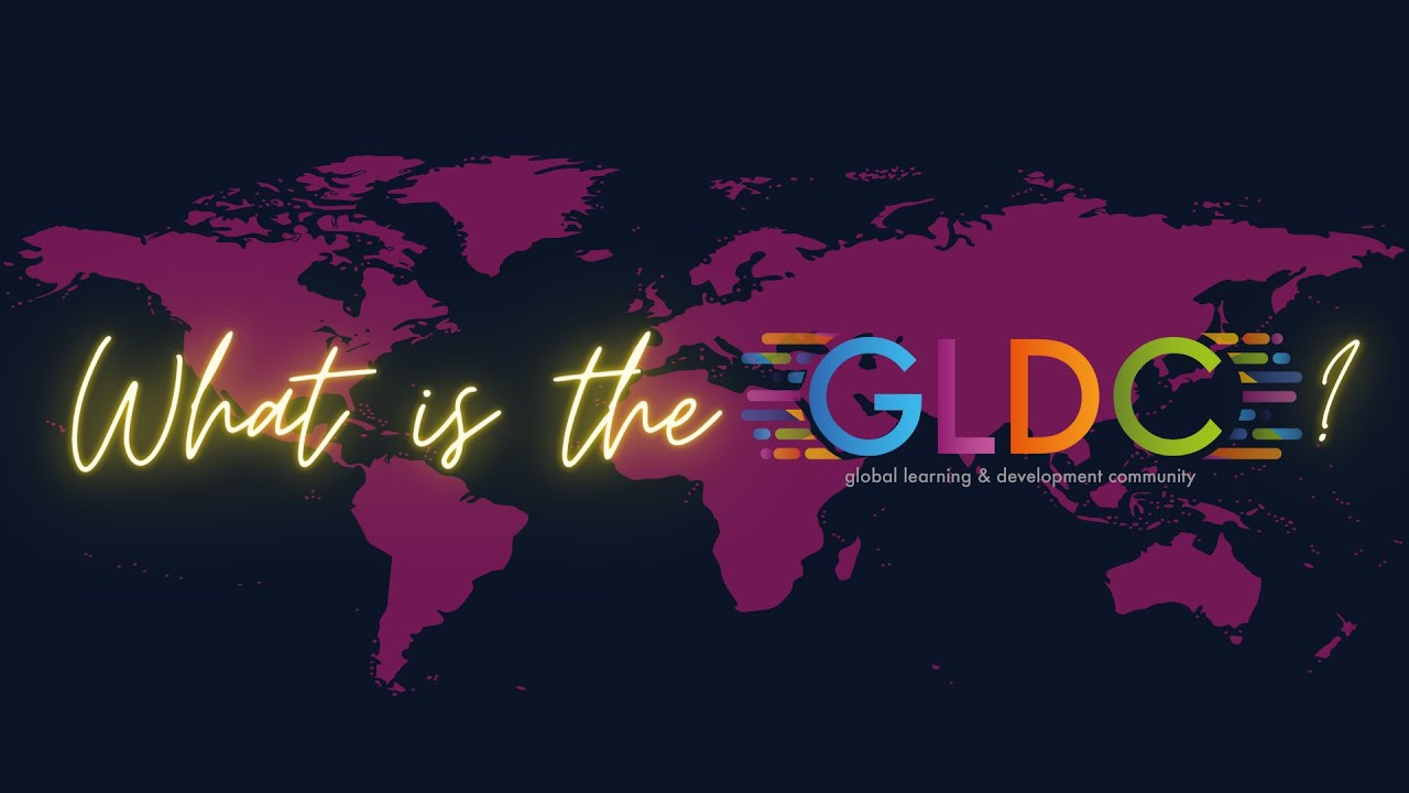 What is the GLDC? Global Learning and Development Community - YouTube