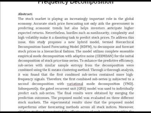 Accurate Stock Price Forecasting Based on Deep Learning and Hierarchical Frequency Decomposition ...