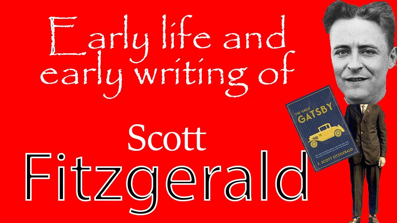 Early life and early writing of Scott Fitzgerald - YouTube