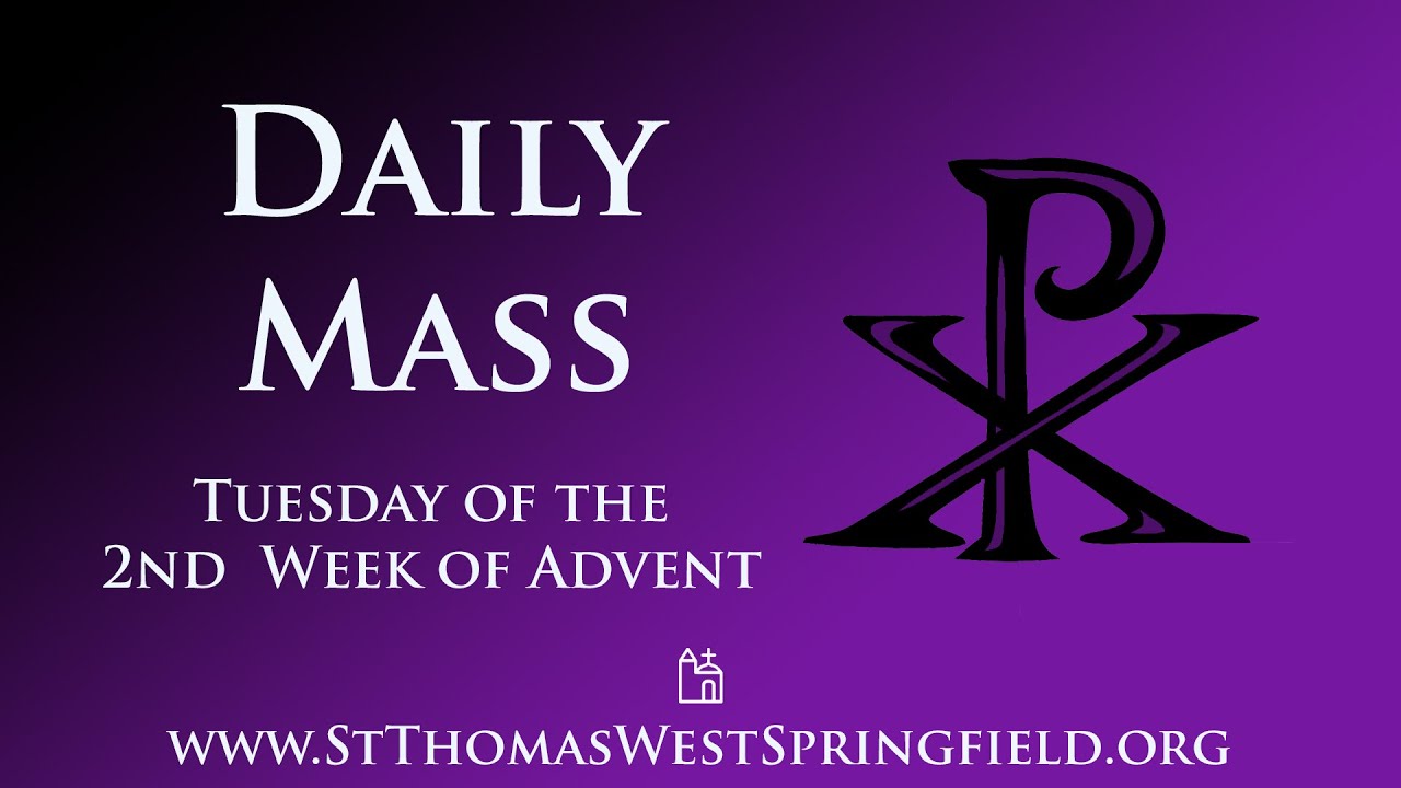 Daily Mass Tuesday, December 10, 2024 - YouTube