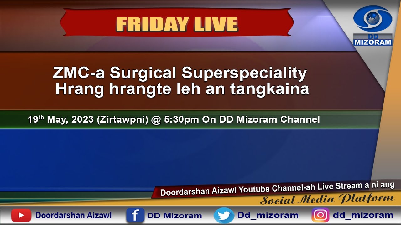 FRIDAY LIVE: ZMC-a Surgical Superspeciality hrang hrangte leh an ...