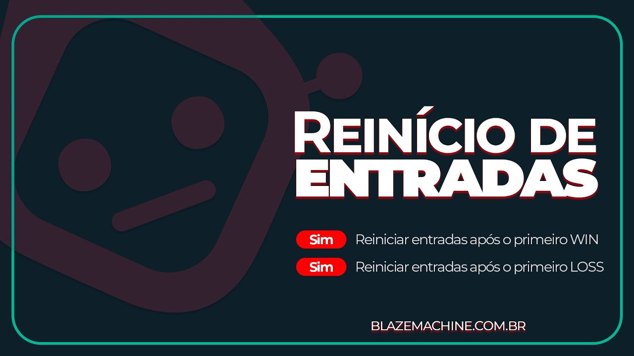 [Blaze Machine] O que são os Reinícios de entradas | Bot Blaze | Robô ...
