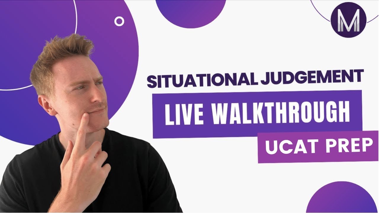 UCAT | TIMED Walkthrough - Situational Judgement Qs | IMPROVE Your ...