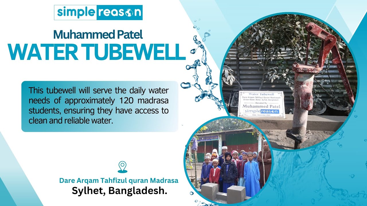 Muhammed Patel Water Tubewell, Dare Arqam Marasah, Shiber bazar, Sylhet ...