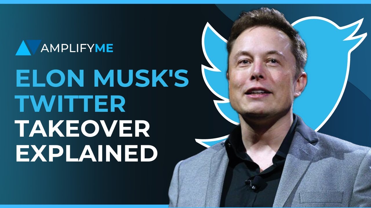 Ep.62: Elon Musk's Twitter Takeover Explained - YouTube