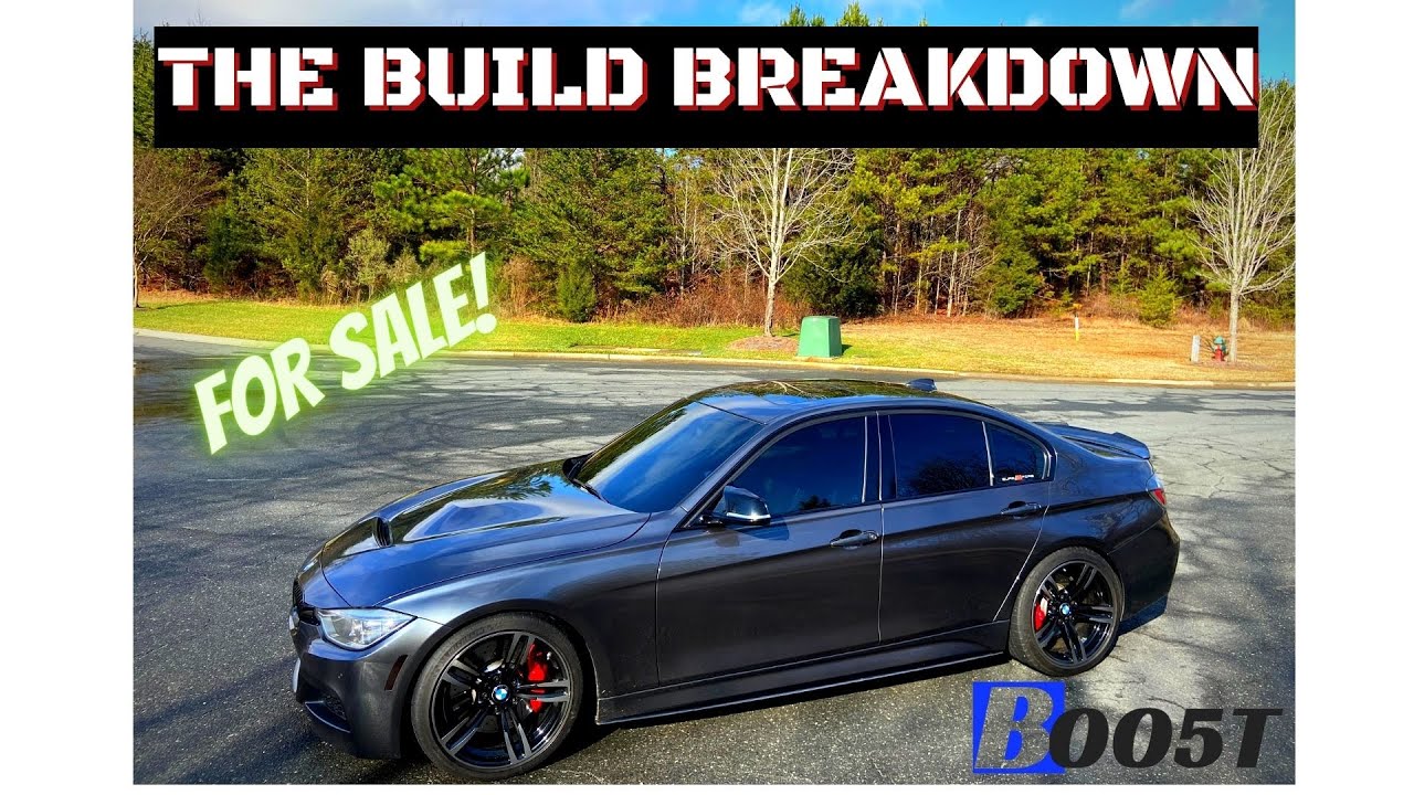 F30 BMW 335 N55 BIG TURBO BUILD | FOR SALE - YouTube