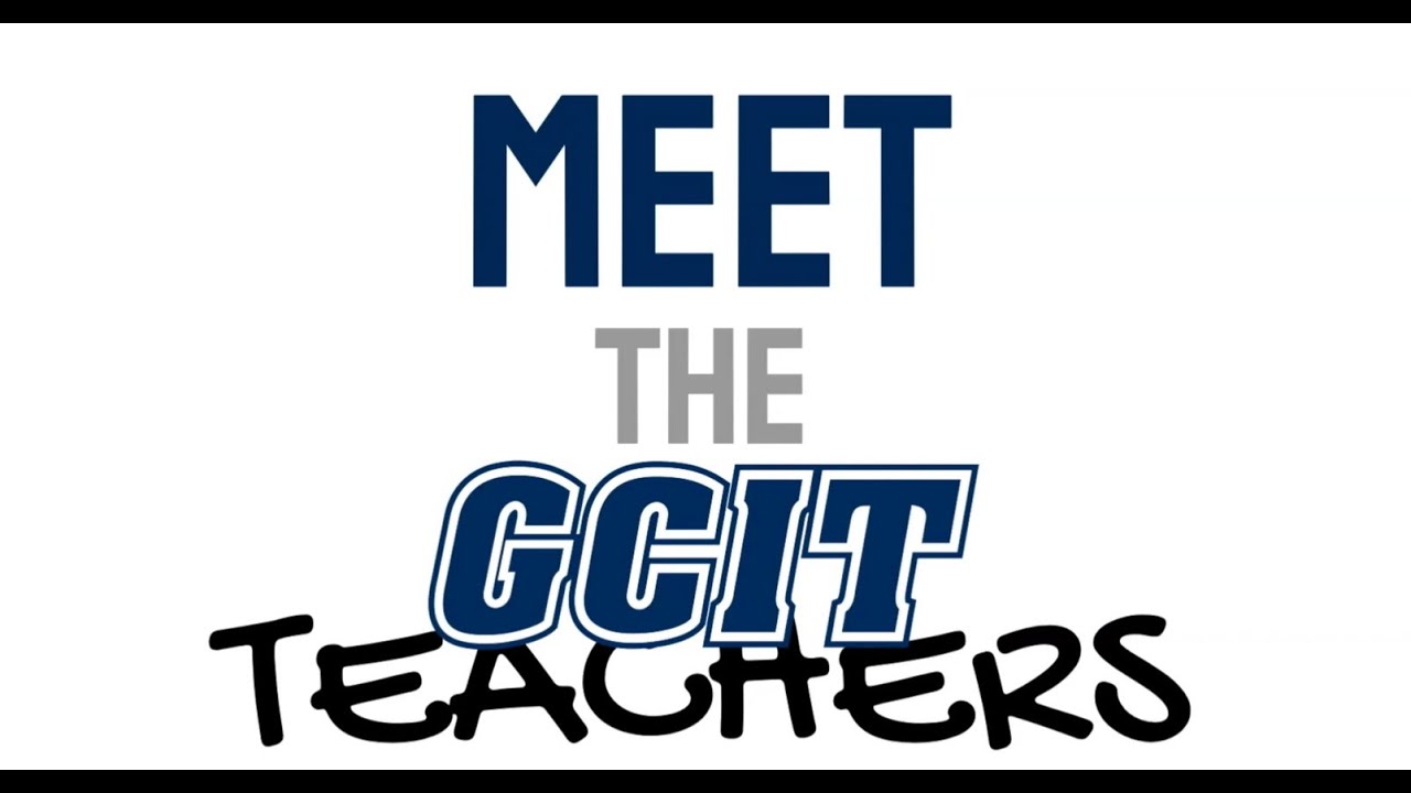 GCIT Meet the Teachers: Ms. Dale McIntyre - YouTube