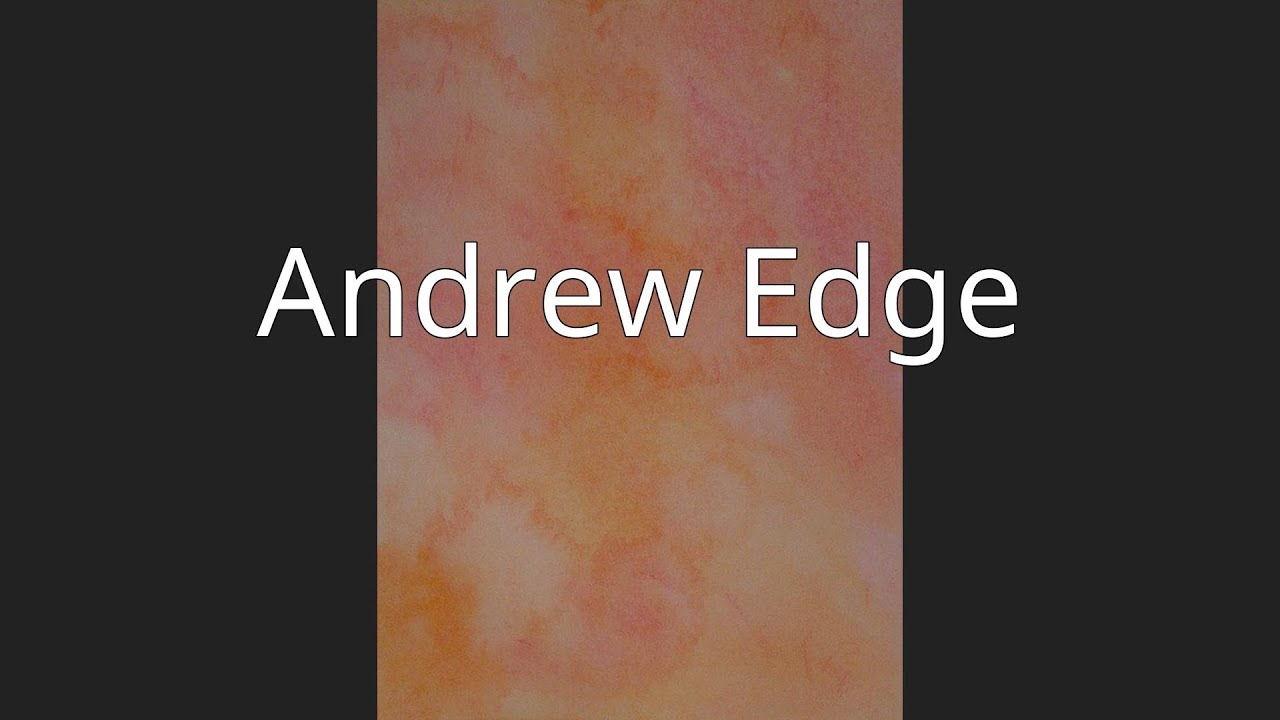 Andrew Edge - YouTube