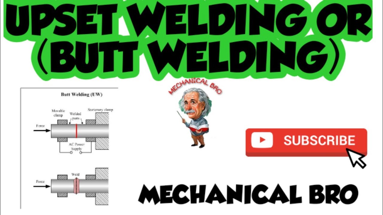 upset welding (butt welding) - YouTube