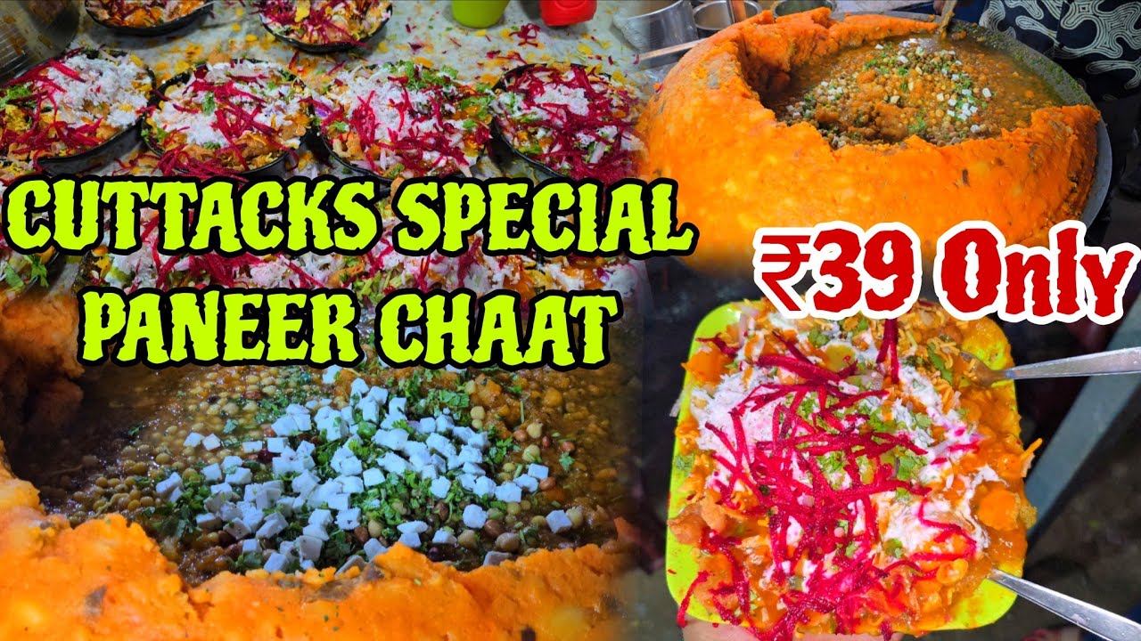 Cuttack's Special Paneer Chaat 🤤 1000+ Plates Sell A Day // ₹39 Only ...