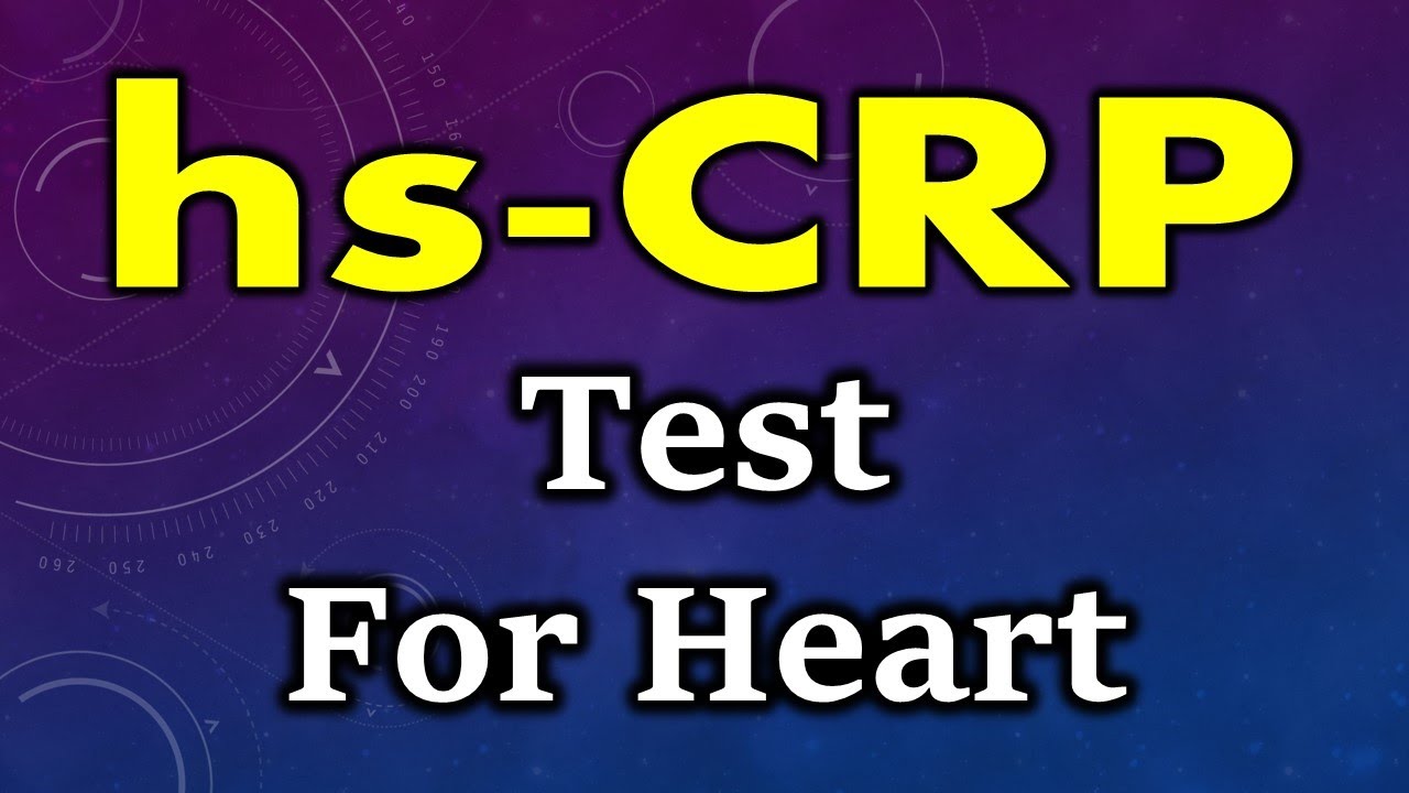 hs-CRP test for heart | hs-CRP blood test | heart function test : hs ...