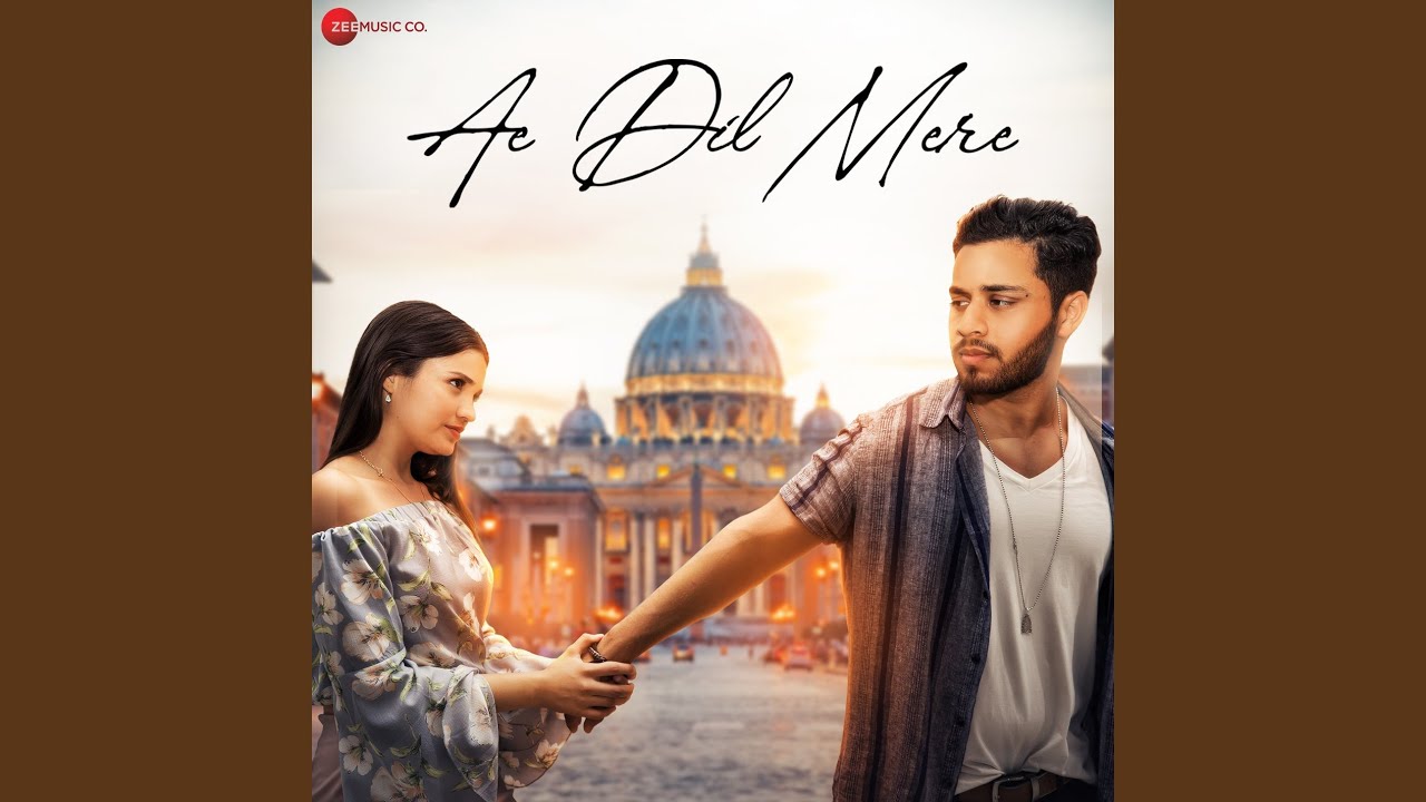 Ae Dil Mere - YouTube