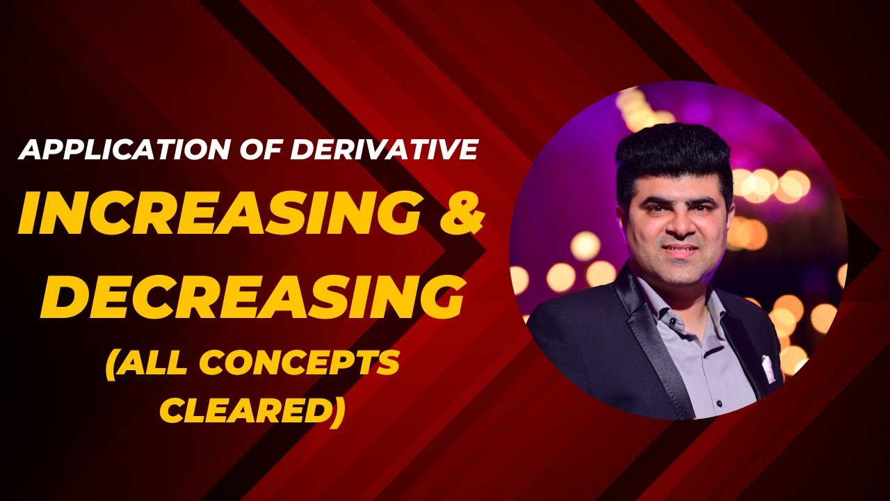 Class 12th Application of Derivatives | Increasing Decreasing | Ncert ...