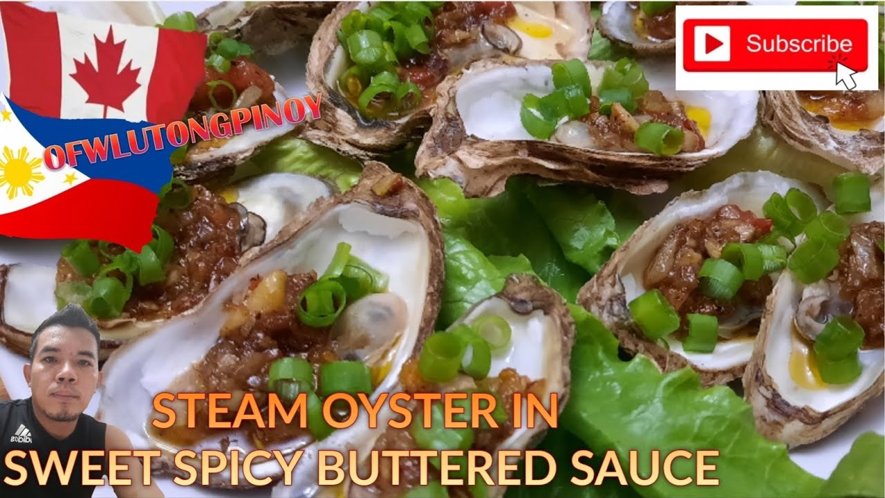 STEAM TALABA/OYSTER IN SWEET SPICY BUTTER SAUCE - YouTube