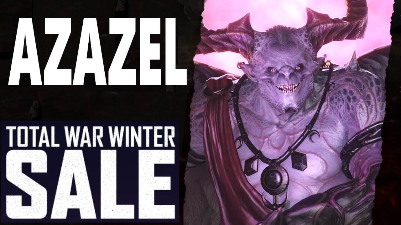 AZAZEL - Subjugation | Legendary Immortal Empires | Total War ...