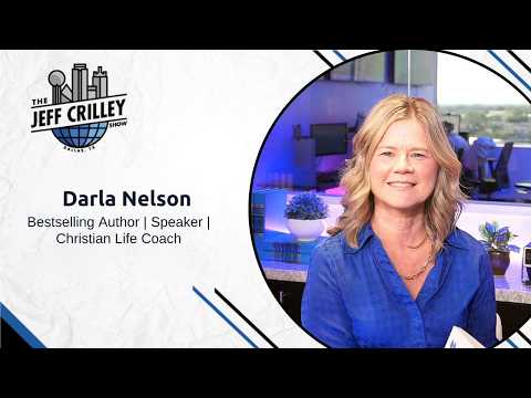 Darla Nelson | Bestselling Author | Speaker | Christian Life Coach | The Jeff Crilley Show