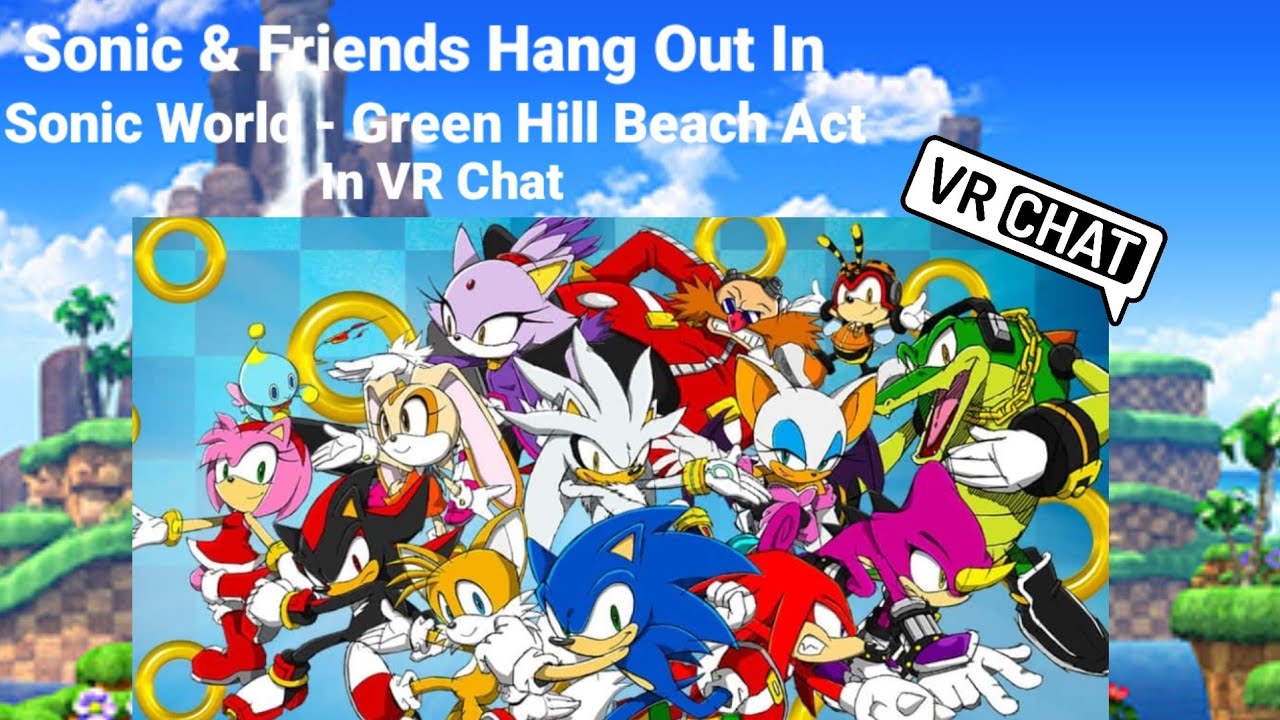 Sonic & Friends Hang Out In Sonic World - Green Hill Beach Act In ...