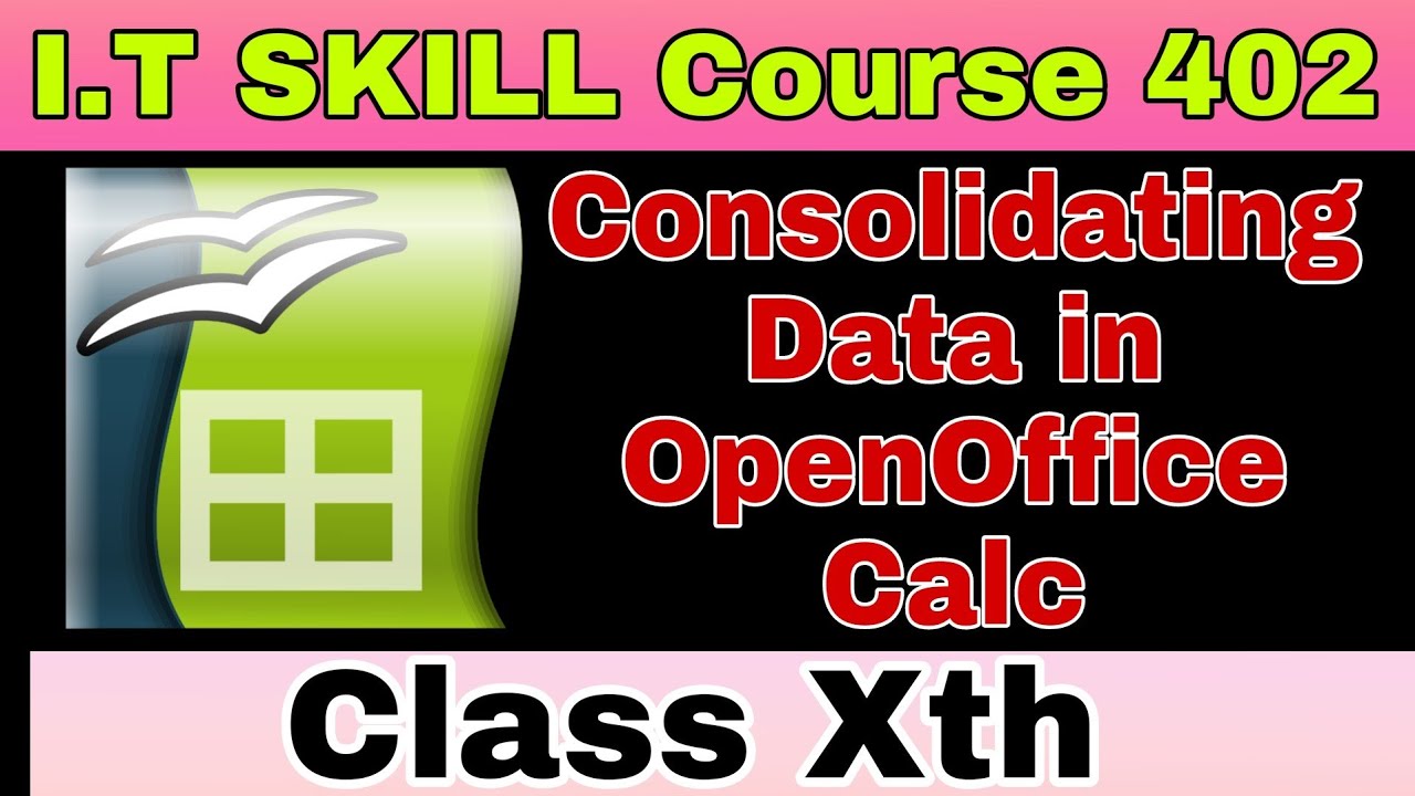 Consolidating Data In OpenOffice Calc I T Skill Course 402 Class Xth consolidating-data-in-openoffice-calc-i-t-skill-course-402-class-xth