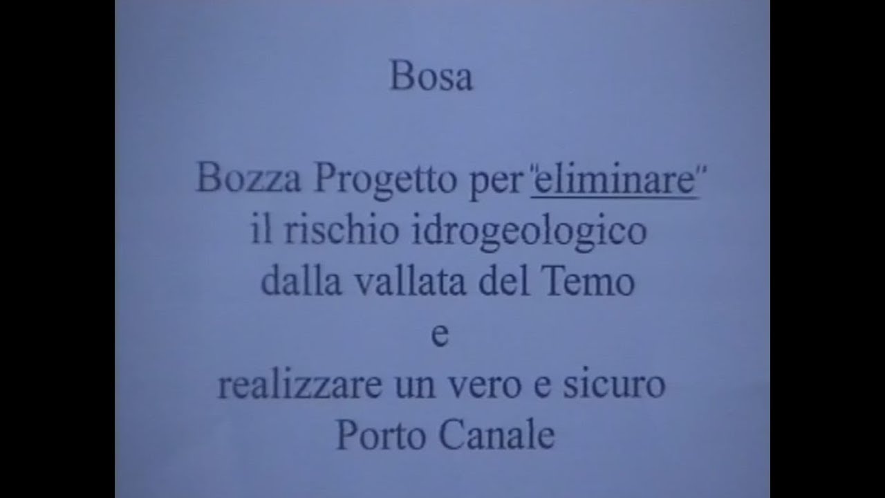 BOSA - Bozza progetto per "ELIMINARE" il rischio idrogeologico - YouTube