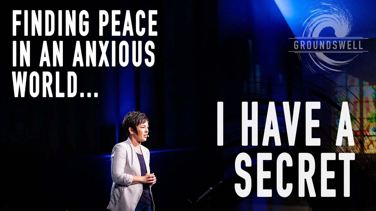 Finding Peace in an anxious world - I have a secret | Nov 20th - YouTube
