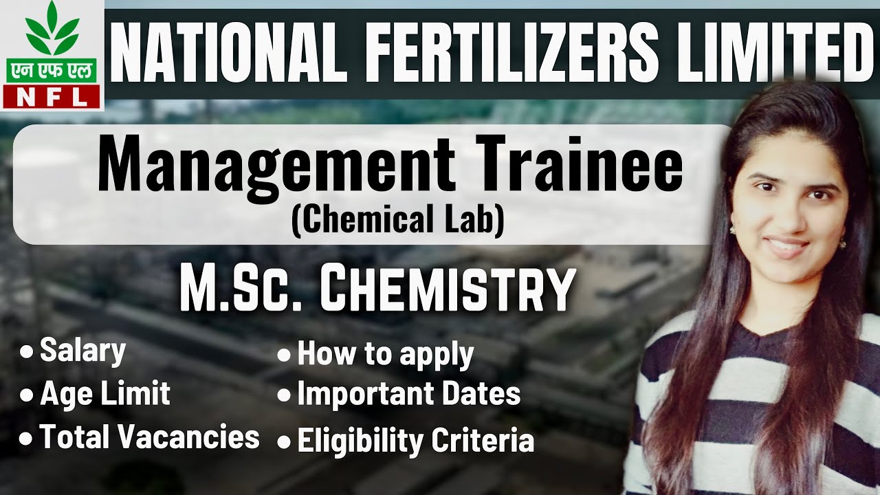 NFL Recruitment 2024 | National Fertilizers Limited Management Trainee ...