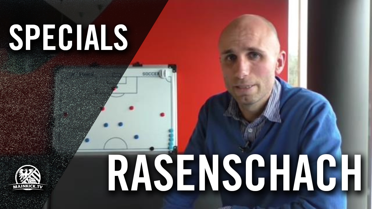 Rasenschach mit Benjamin Sachs (Chefscout SG Rot-Weiss Frankfurt ...