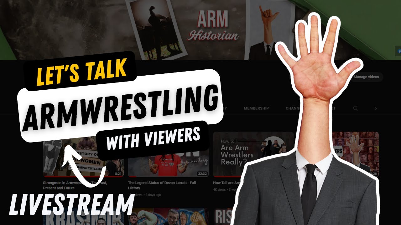 Let's Talk Arm Wrestling and Chill - Arm Historian Live - YouTube