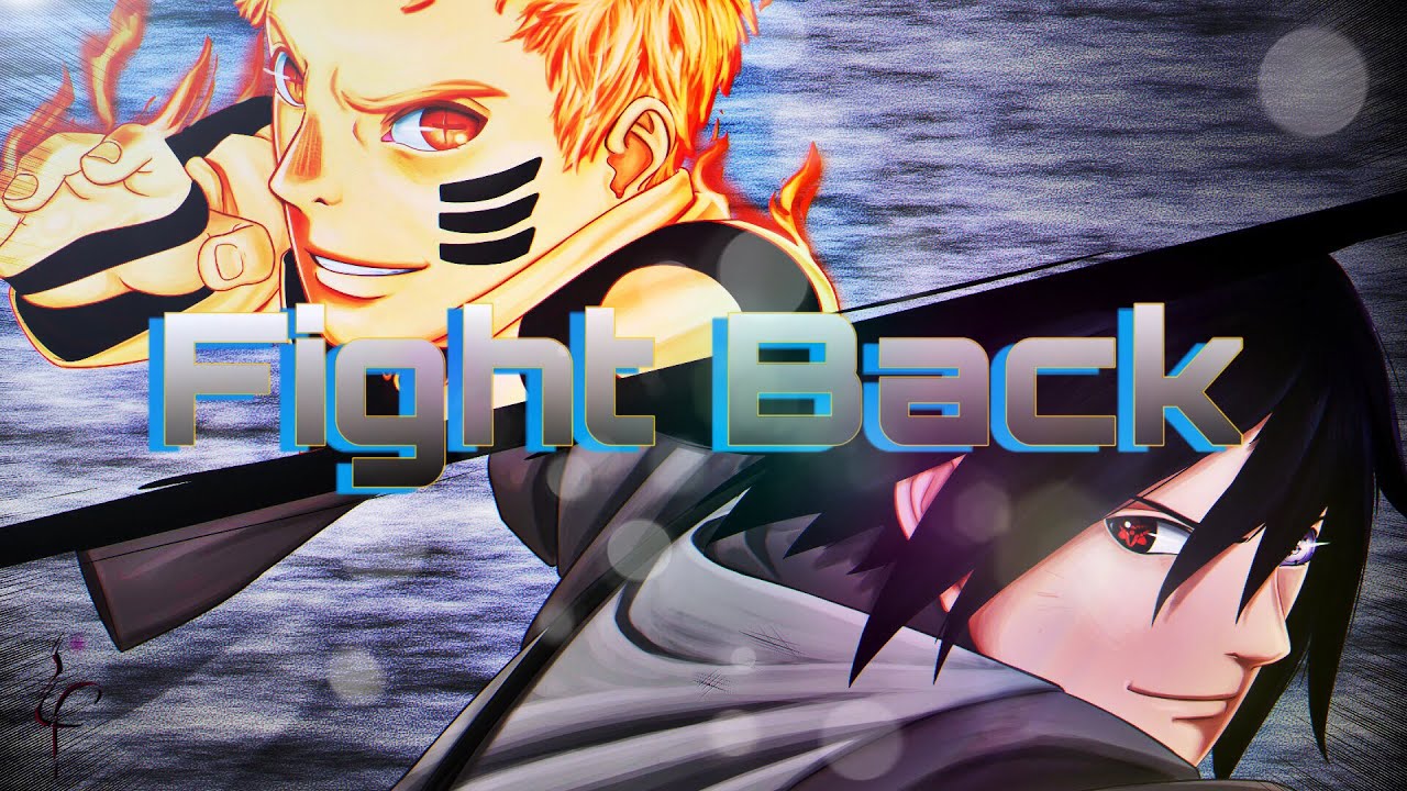 Naruto - {AMV} Fight Back - YouTube