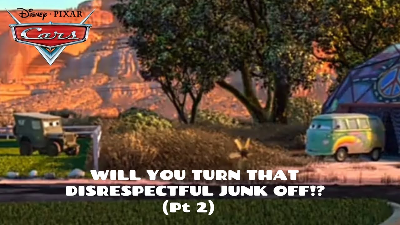 WILL YOU TURN THAT DISRESPECTFUL JUNK OFF!? (# 2) / Cars 2006 - YouTube
