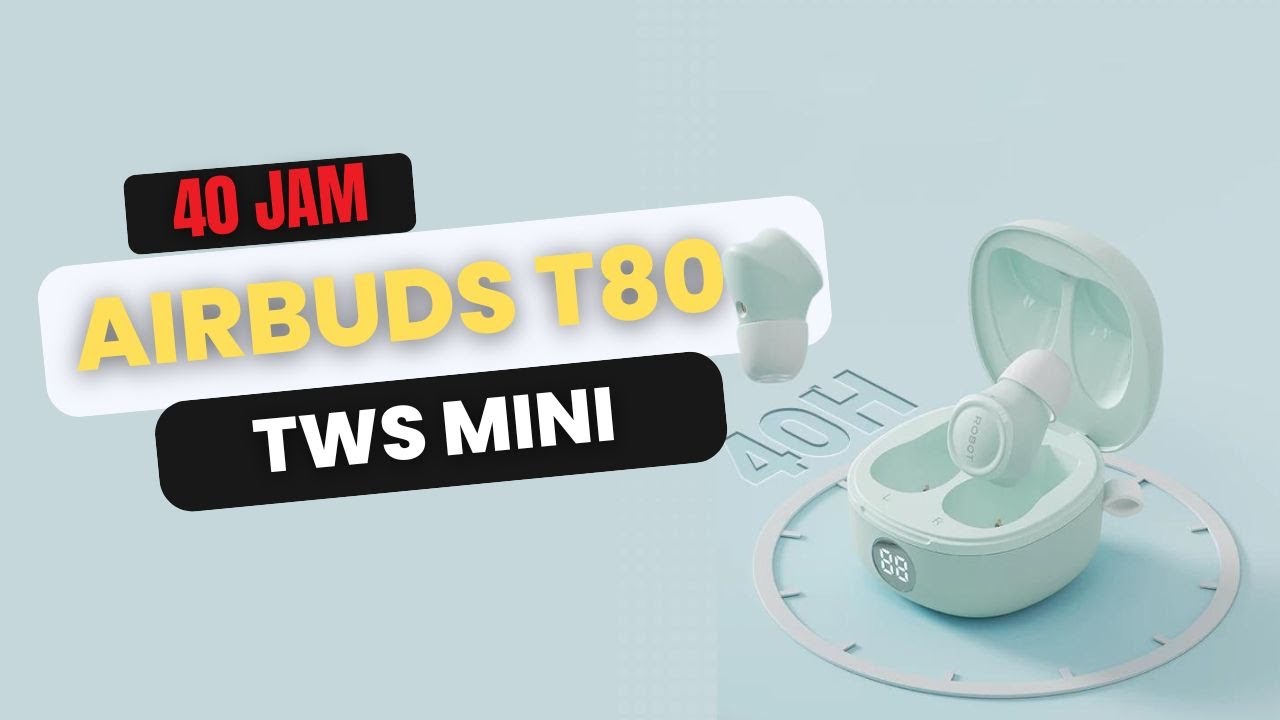 Baterai 40Jam! Unboxing TWS ROBOT T80 Waterproff - YouTube