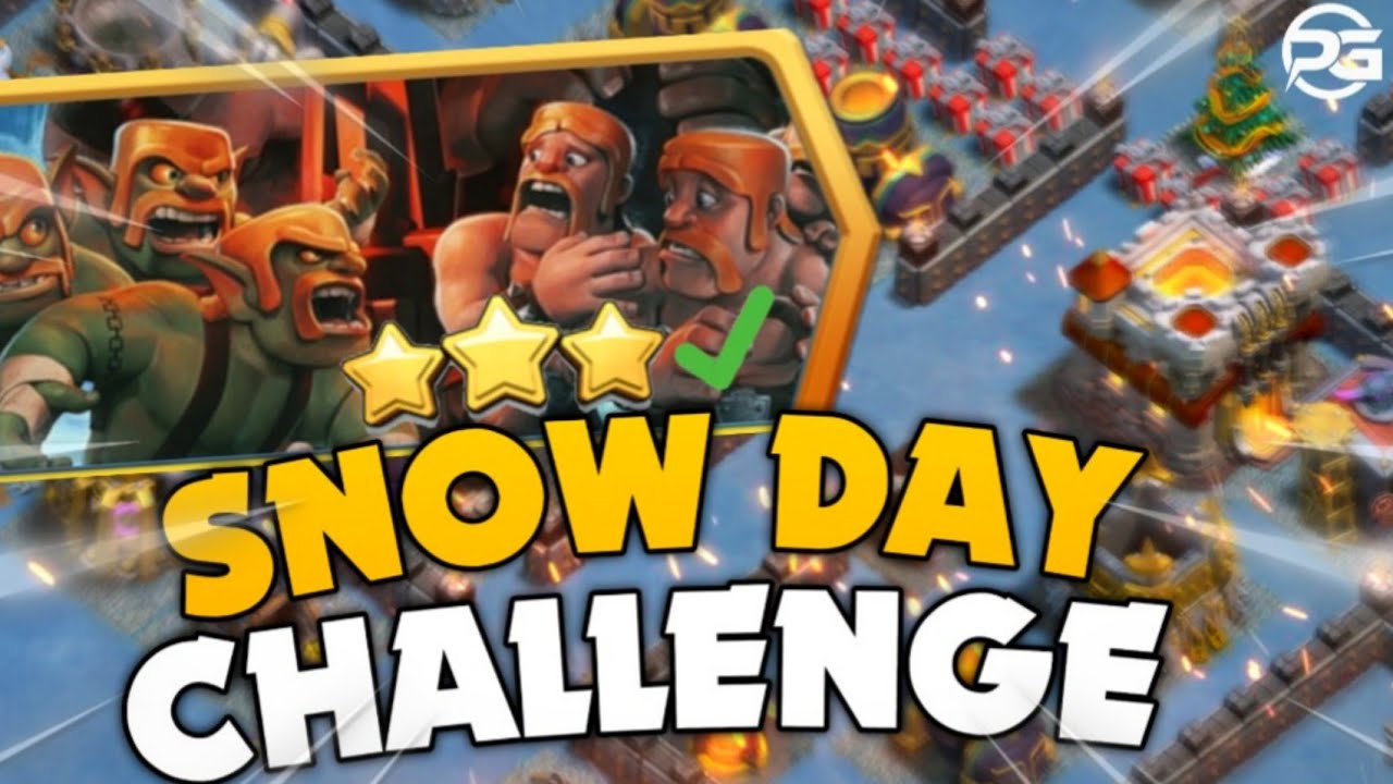 How to easily Three Star the Snow Day Challenge (Clash of Clans) - YouTube
