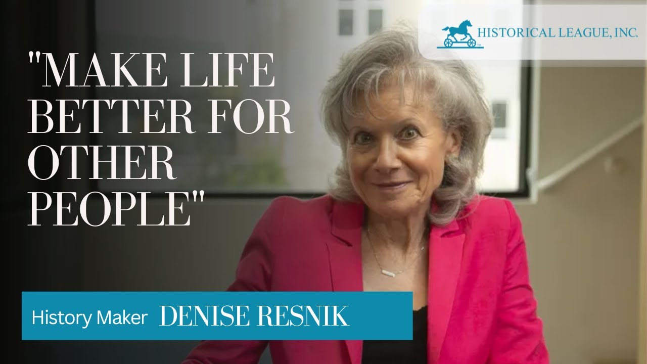 Denise Resnik I Historymakers - 2023 - YouTube