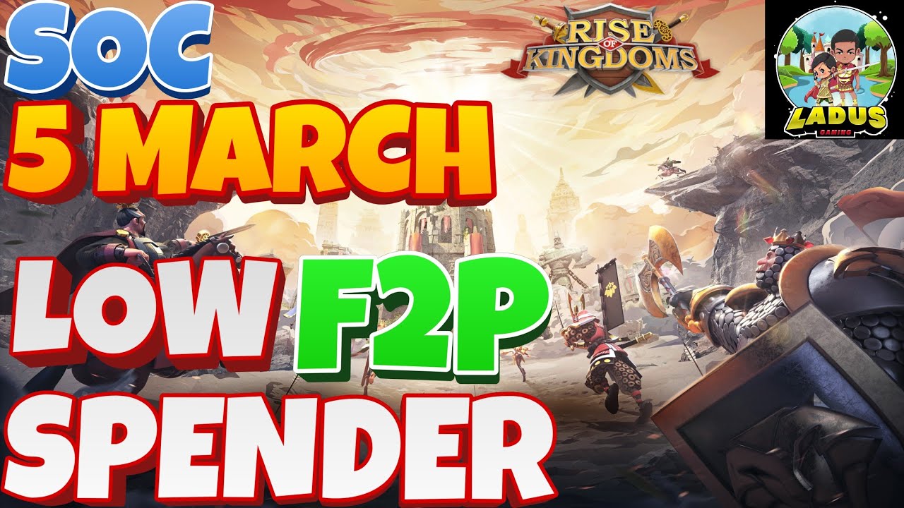 Top 5 March for Season of Conquest - F2P, Low Spender, RoK Guide - YouTube