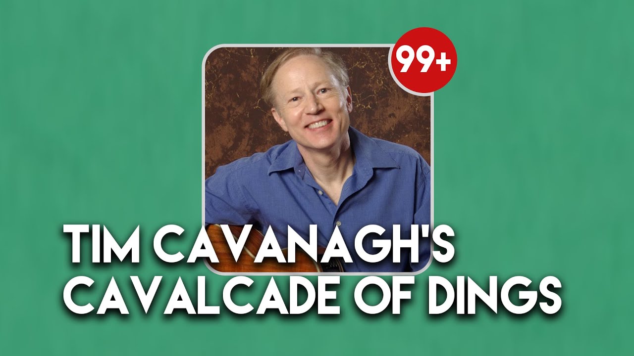 Tim Cavanagh's Cavalcade of Dings - YouTube