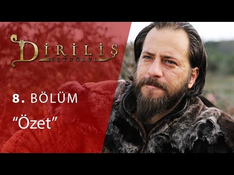 Diriliş Ertuğrul 8. Bölüm Özet