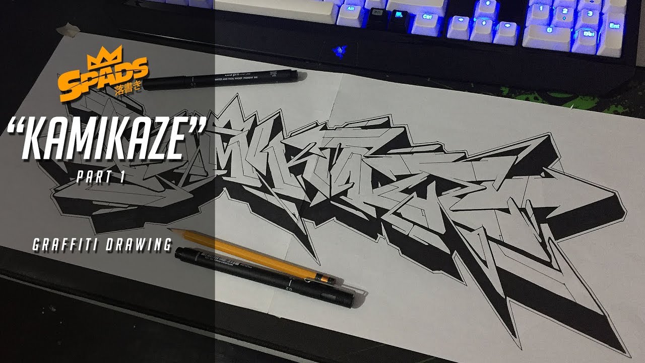 Kamikaze Graffiti Drawing Part 1 | Spads Graffiti - YouTube