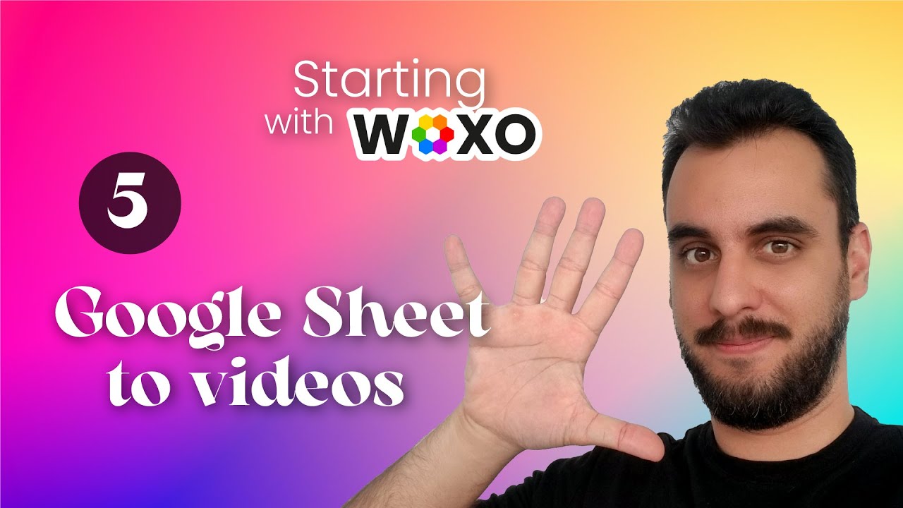 WOXO VIDEO MAKER | SHEET TO VIDEOS GUIDE | STEP5 - YouTube