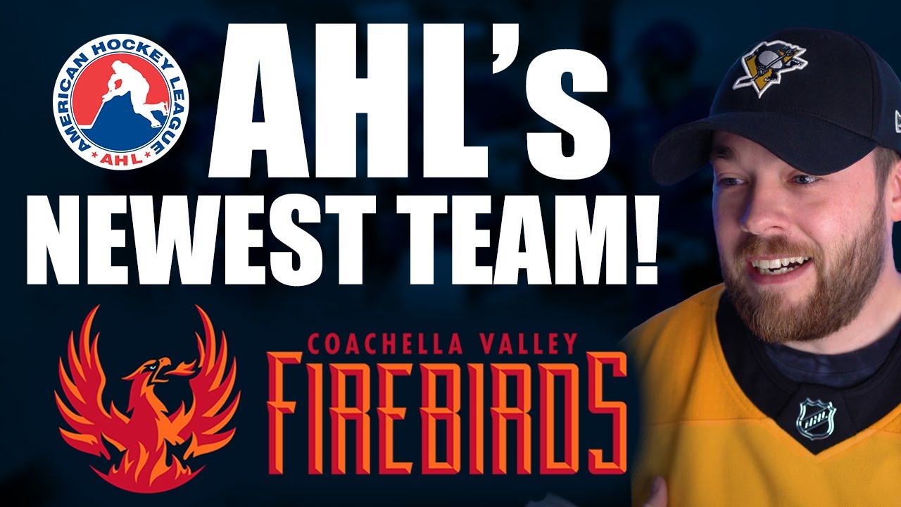 New AHL Team! Coachella Valley Firebirds! - YouTube