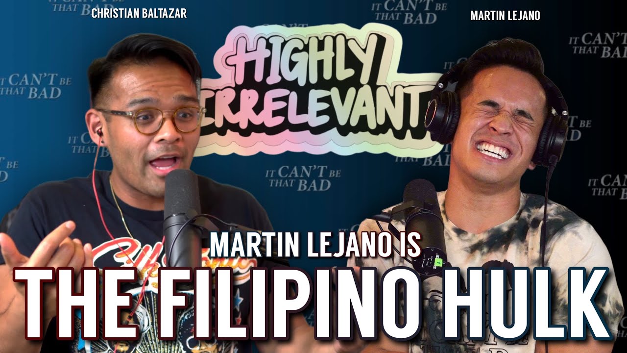 The Filipino Hulk ft. Martin Lejano | ICBTB’s Highly Irrelevant - YouTube