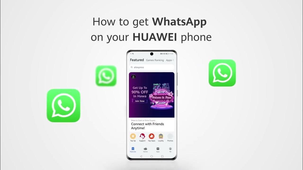 How to install Whatsapp on your Huawei phone via AppGallery - YouTube