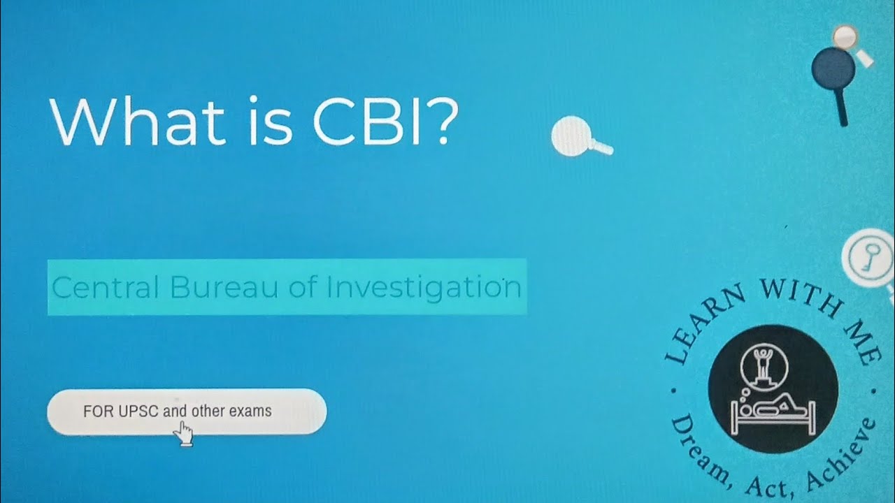 CBI- Central Bureau of Investigation | Explained | UPSC UPPSC and other ...