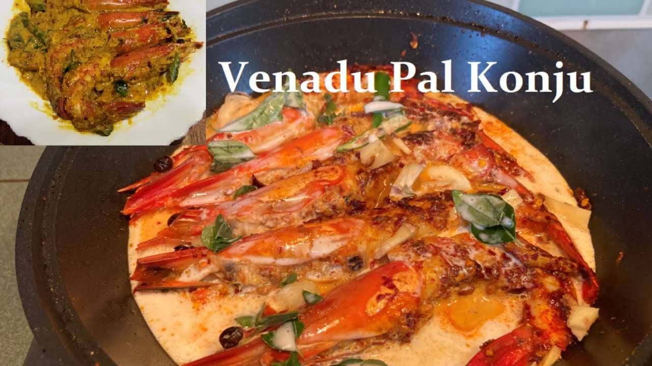 Venadu Pal Konchu || Chef Pillai’s inspired recipe || Prawns in coconut ...