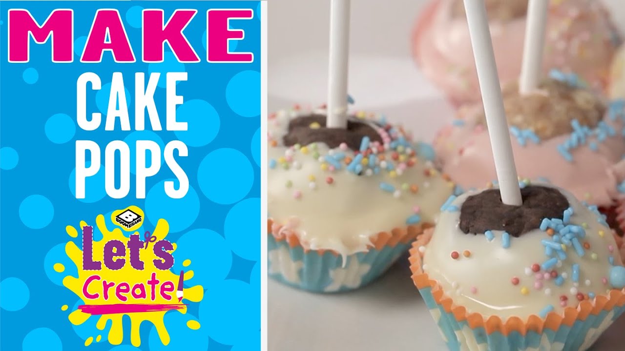 Let's Create! | How To Make Cake Pops | Boomerang UKK 🇬🇧 - YouTube
