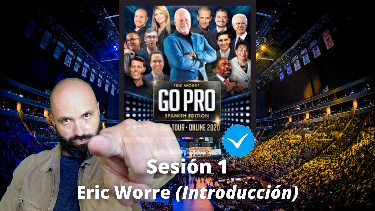 🚀🎯 Go Pro Tour Edición en ESPAÑOL! – Eric Worre Intro - YouTube