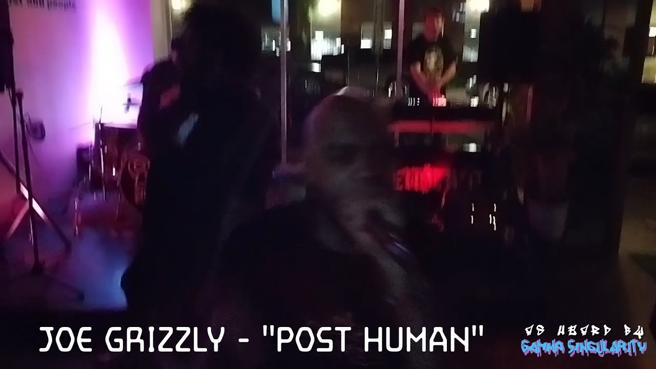 Joe Grizzly "Post Human" and "For the Kids" - YouTube