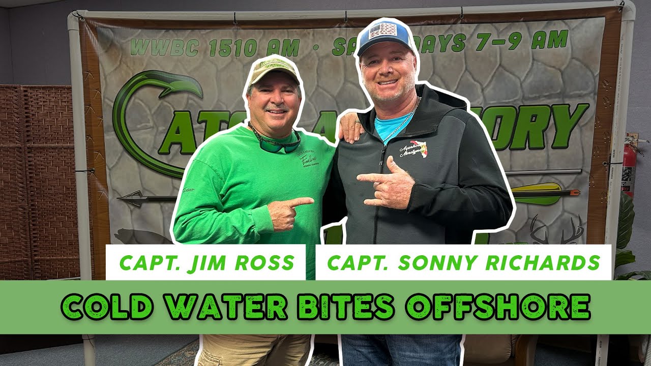 Capt. Sonny Richards and Capt. Jim Ross talk about Cold Water Bites ...