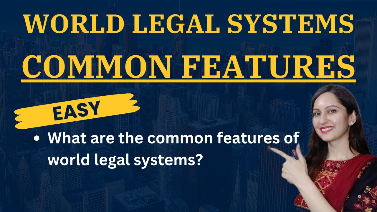 Common Features of World Legal Systems || World Legal System || LAW ...