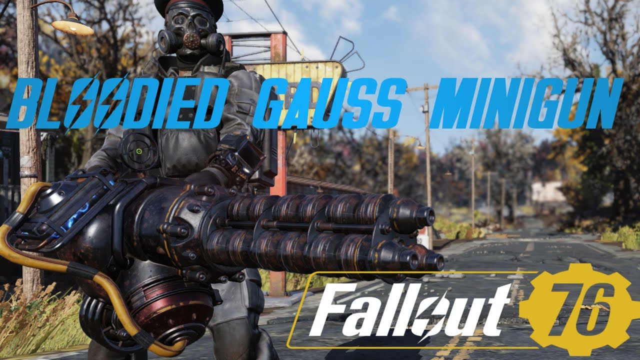 Fallout 76 - Bloodied Faster Fire Rate Gauss Mini (B25) Weapon Showcase ...